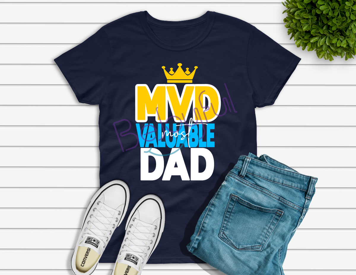 Most Valuable Dad (MVD) – BeJoyful Tee's-N-Things, LLC